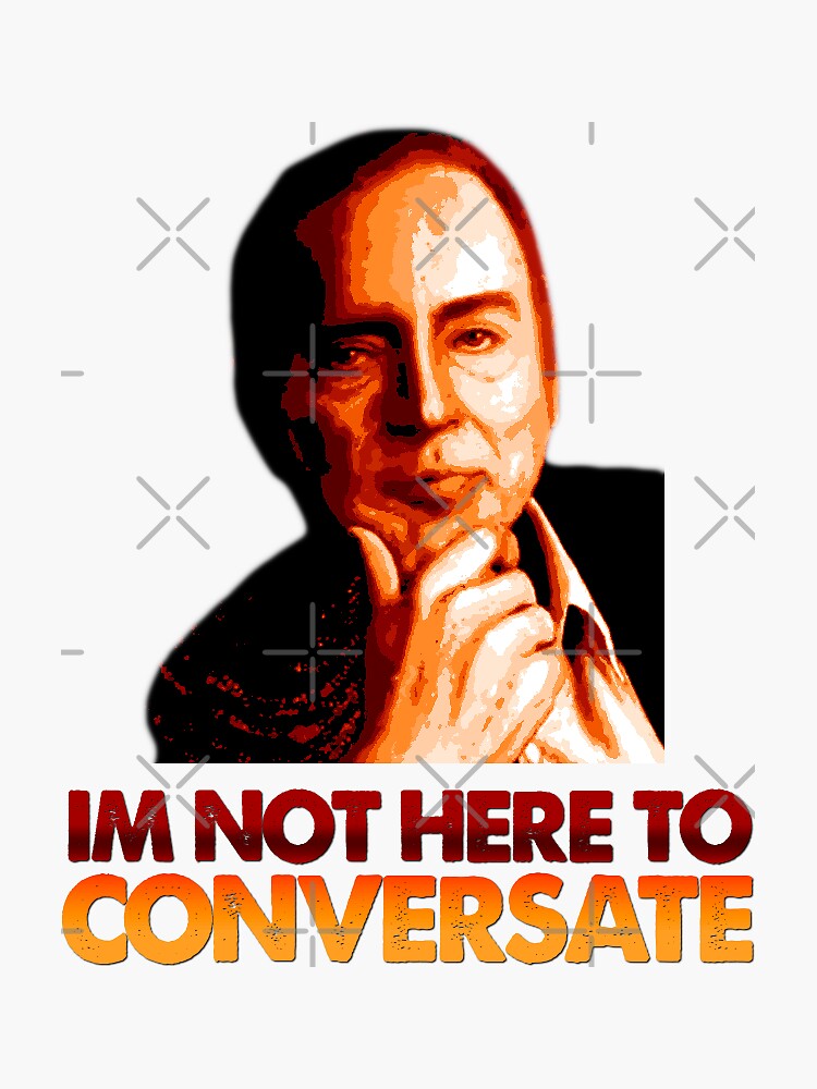 "WingsofRedemption "I'm Not Here To Conversate"" Sticker for Sale by ...