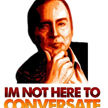 "WingsofRedemption "I'm Not Here To Conversate"" Sticker for Sale by ...
