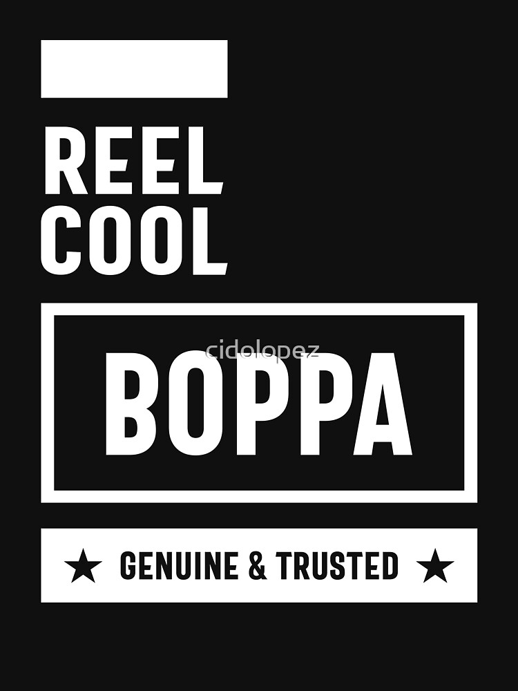 "Reel Cool Boppa Grandpa Father's Day Gift" T-shirt for Sale by ...