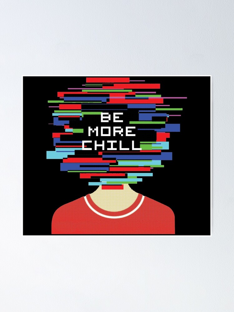 "Be More Chill- Official Recording" Poster for Sale by JettaPilots ...