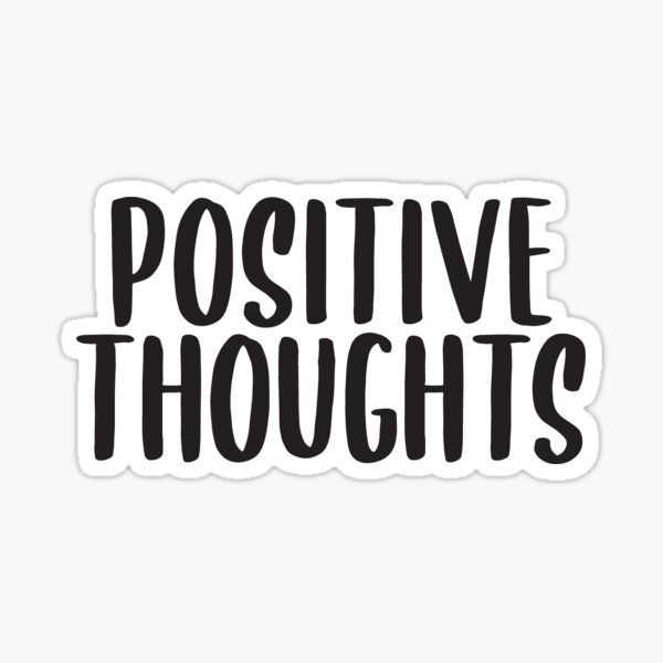 "Positive thoughts" Sticker by amielehman | Redbubble
