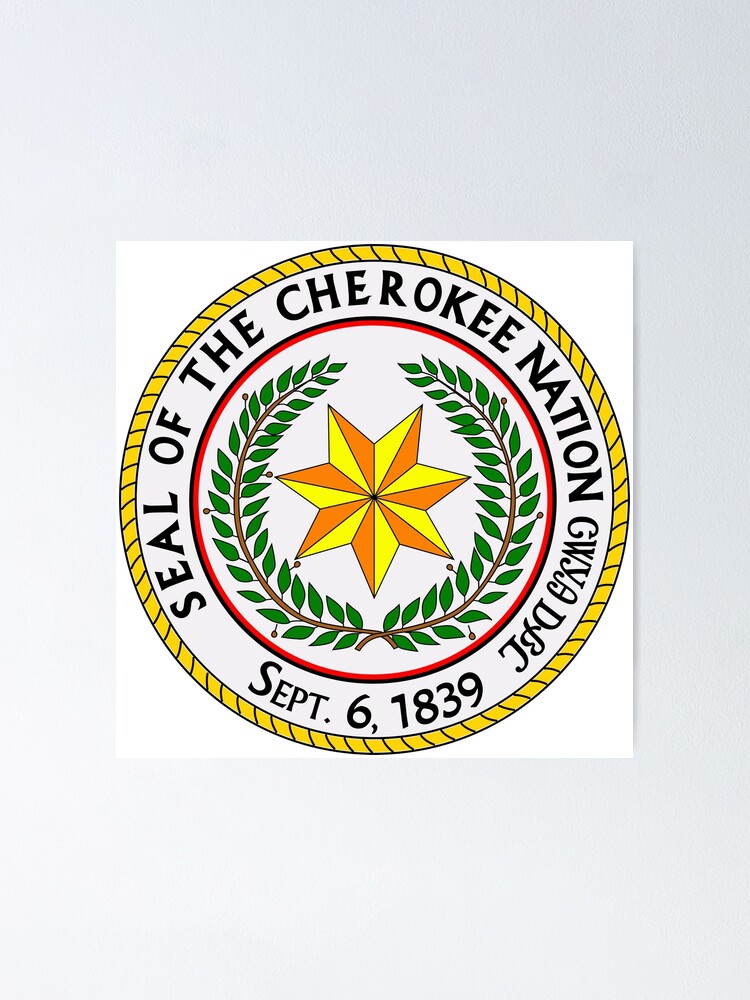 "Seal of the Cherokee Nation Cherokee Native American Pride" Poster for ...