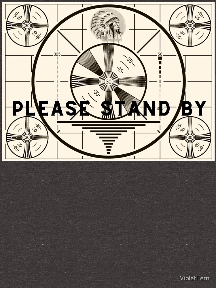 "Vintage Old TV Indian Head Test Pattern Please Stand By" T-shirt for ...