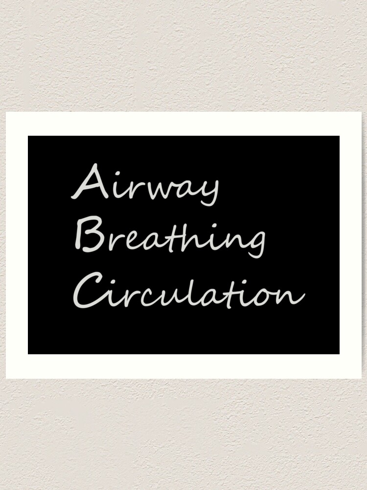 "Medical Mnemonic ABC Airway, Breathing, Circulation." Art Print by ...