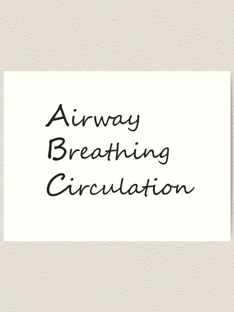 "Medical Mnemonic ABC Airway, Breathing, Circulation." Art Print by ...