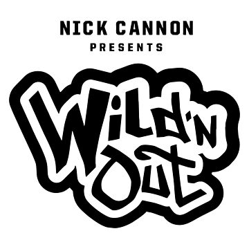 "Wild n Out" Poster for Sale by mylanasty | Redbubble