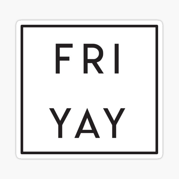 Friyay Stickers | Redbubble