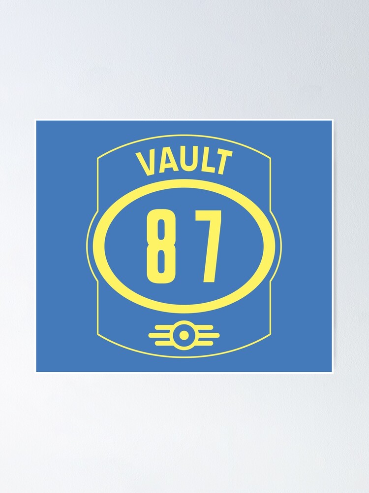 "Vault 87 - Fallout" Poster by AllTheDesigns | Redbubble