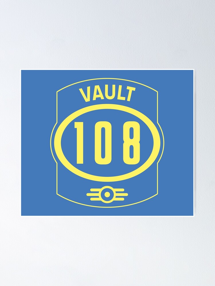 "Vault 108 - Fallout" Poster by AllTheDesigns | Redbubble