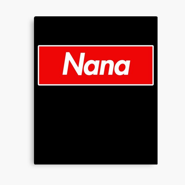 Nana Birthday Canvas Prints | Redbubble