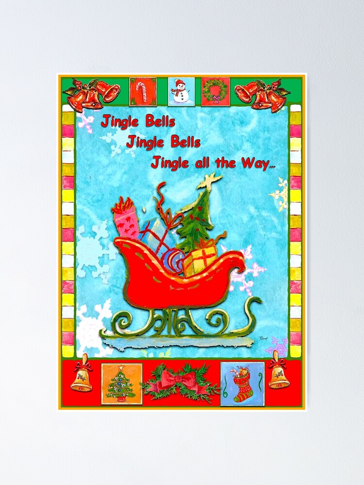 "JINGLE BELLS" Poster by judymastra | Redbubble