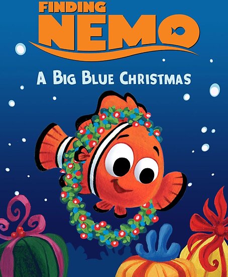 "ikanlucu Finding Nemo a big blue christmas" Poster by elwoodpeele ...