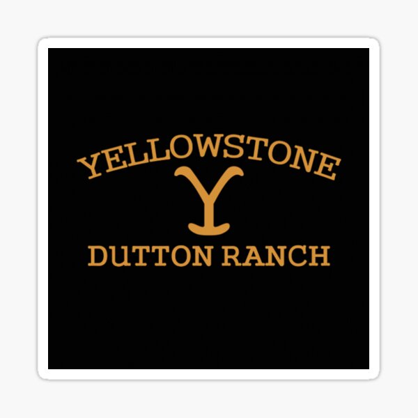 Yellowstone Dutton Ranch Stickers | Redbubble