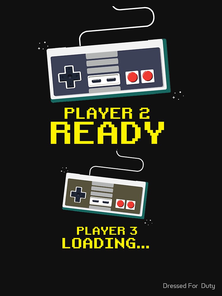 "Player 2 Ready And 3 Loading New Parent Announcement Gamer Gift" T ...
