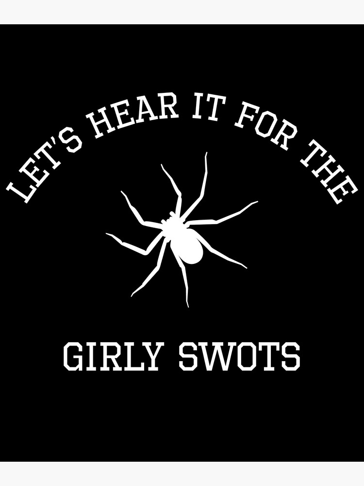 Póster «Lady Hale Escuchémoslo para los Girly Swots, Girly Swot Spider ...