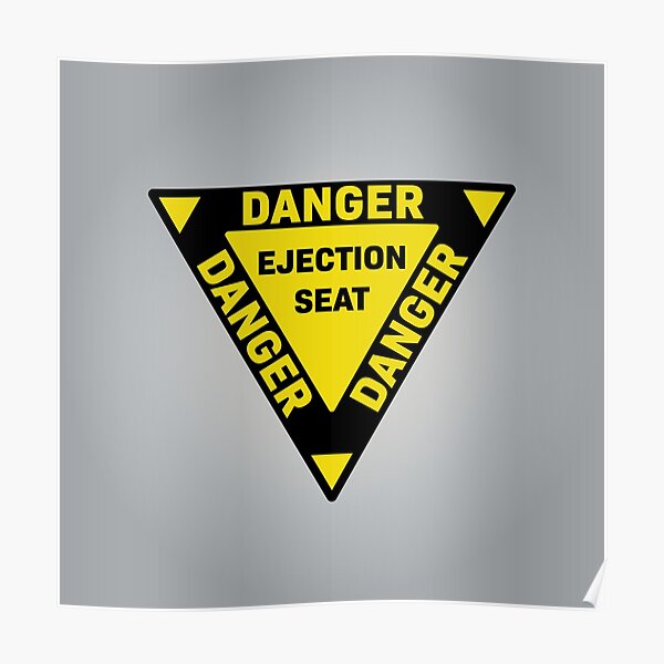 Ejection Seat Posters | Redbubble