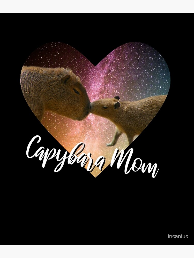 Capybara Funny Capybara Capybara T Capybara Lover Capybara Poster For Sale By Insanius