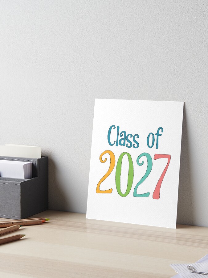 "Class of 2027 Back to School Graduation Year print design" Art Board ...