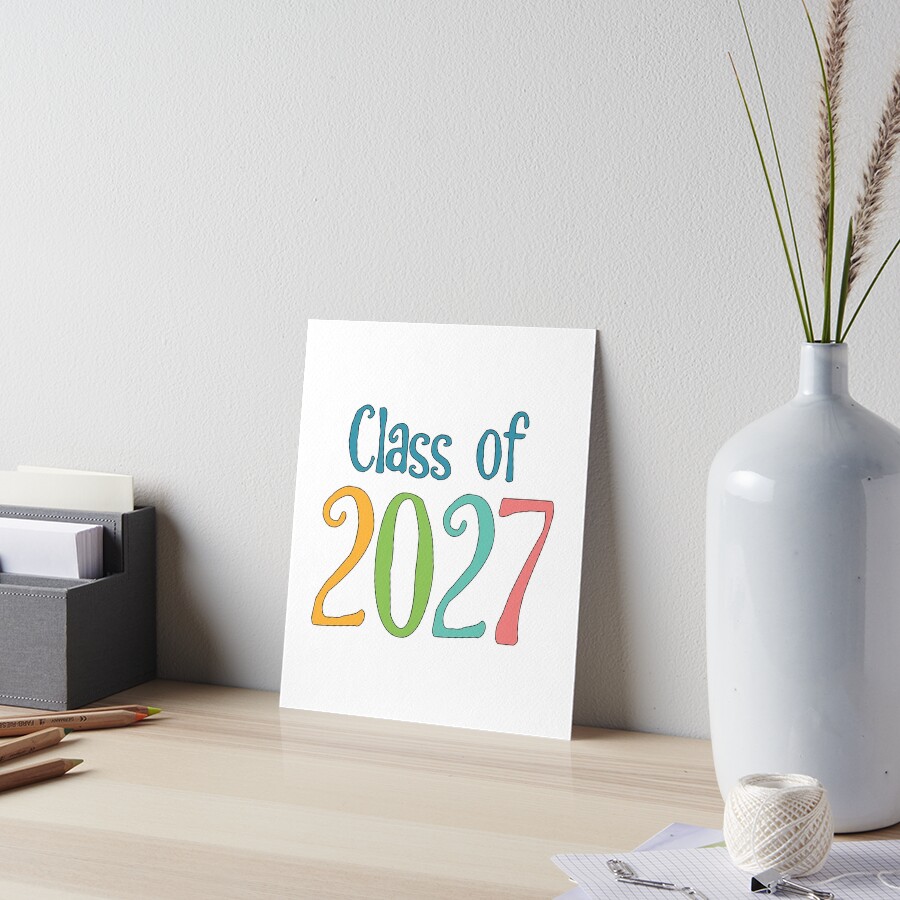"Class of 2027 Back to School Graduation Year print design" Art Board ...