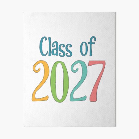 "Class of 2027 Back to School Graduation Year print design" Art Board ...