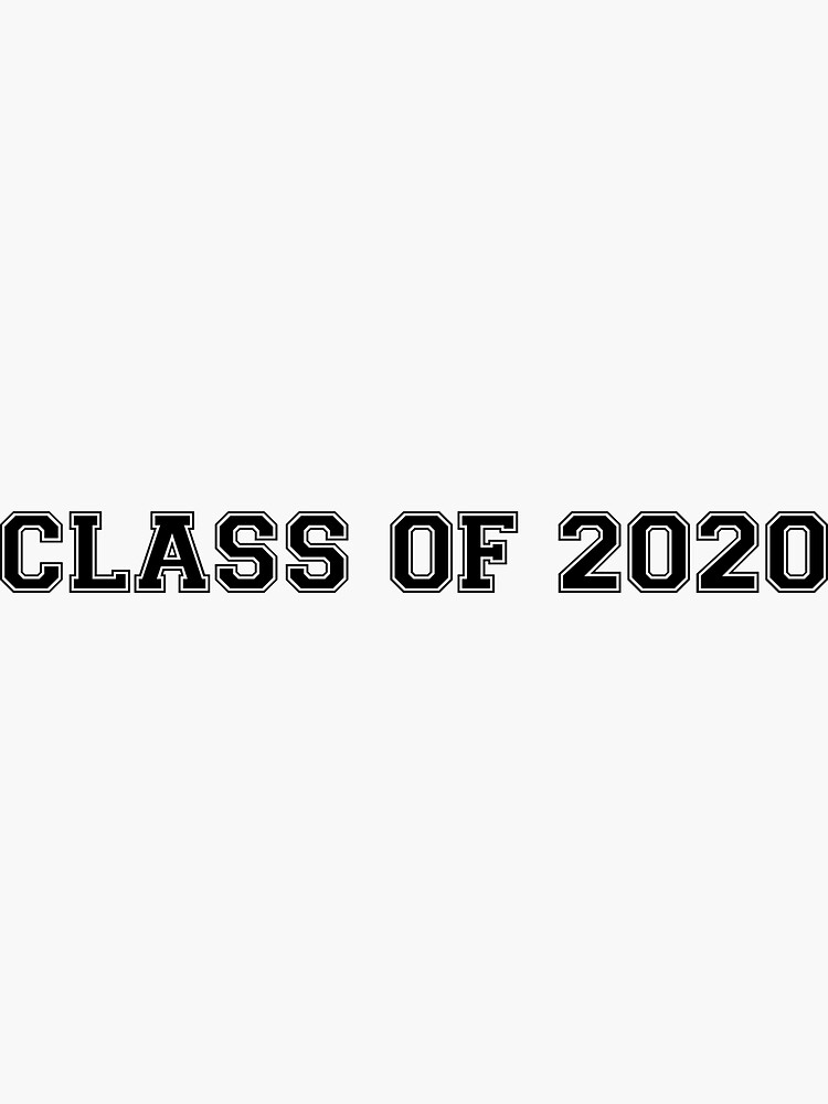 "Class of 2020" Sticker by emmaranaldo | Redbubble