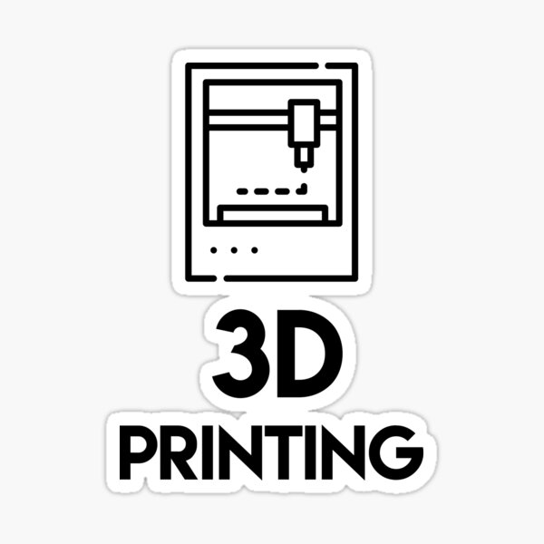 "3D Printing" Sticker for Sale by vladocar | Redbubble