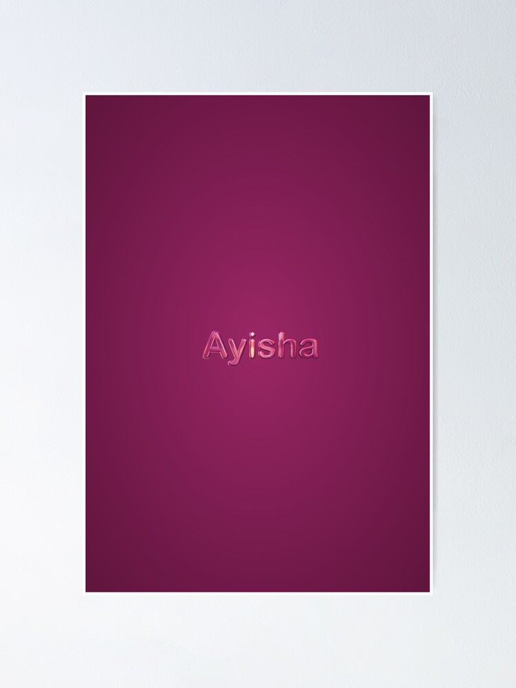 "Ayisha" Poster by allarts2016 | Redbubble