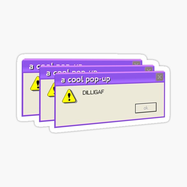 "Windows XP pop-up D.I.L.L.I.G.A.F." Sticker for Sale by stersabriz ...