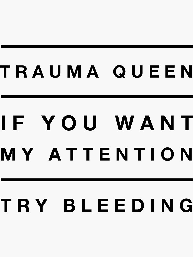 "EMT Funny Trauma Queen Medic Attention Bleeding Paramedic " Sticker ...