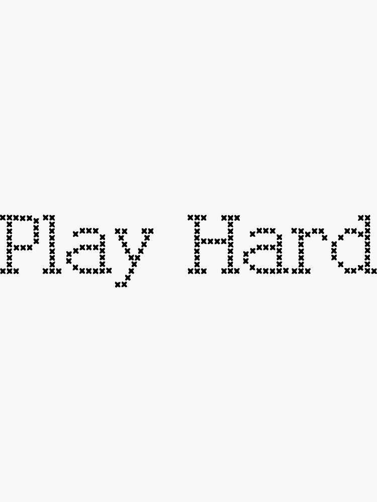 "Play Hard" Sticker by M4rleey | Redbubble