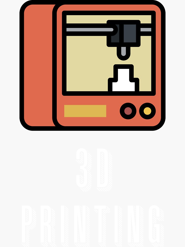 "3D Printing - 3D Printer " Sticker for Sale by vladocar | Redbubble