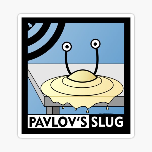 "Pavlov's Slug - Funny Psychology" Sticker by eyeronic-ts | Redbubble