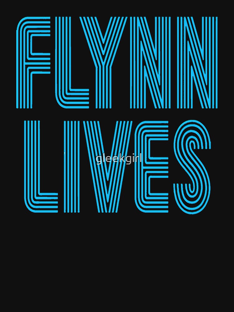 "Flynn Lives" Essential T-Shirt for Sale by gleekgirl | Redbubble
