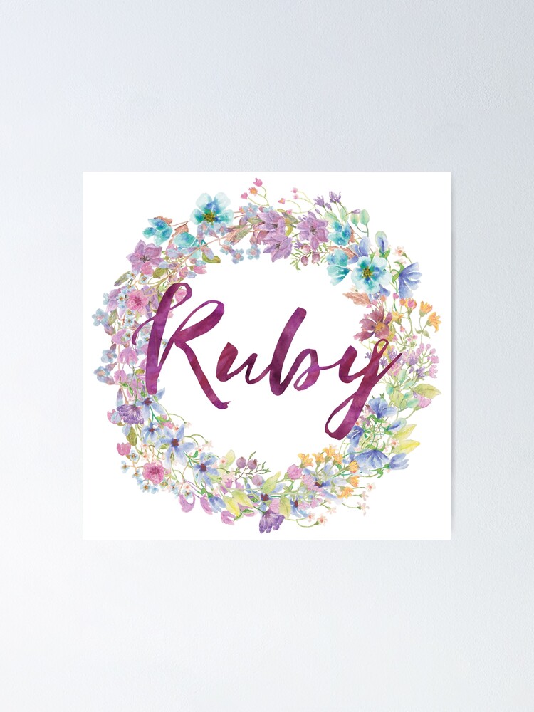 "Ruby | Girls Name Flower Wreath | Toddler | Kids | Baby" Poster for ...