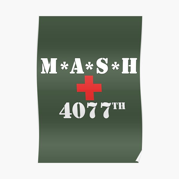 Mash 4077 Posters | Redbubble