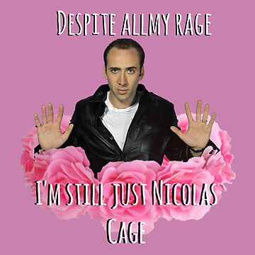 "Despite all my rage" Poster for Sale by KeriLynne | Redbubble