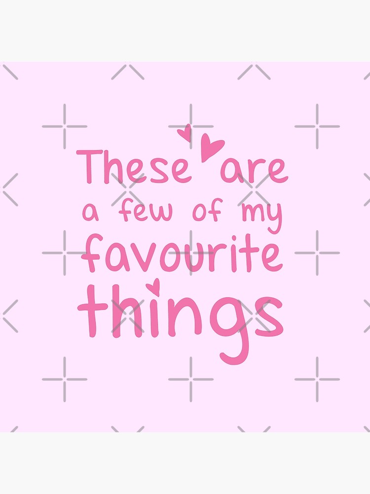 "These are a few of my favourite things" Tote Bag for Sale by ...