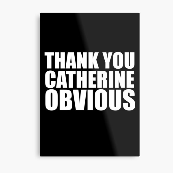 Captain Obvious Metal Prints | Redbubble
