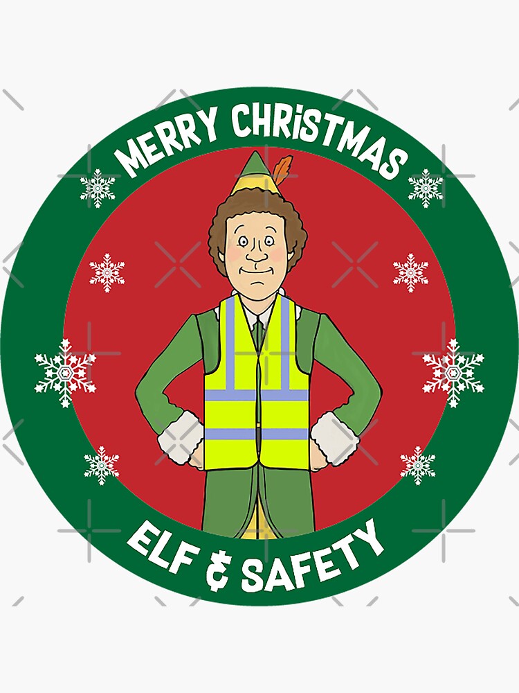 "Elf & safety - Elf And Safety Elfy Christmas - Funny Health And Safety ...