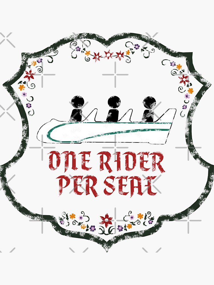 "One Rider Per Seat" Sticker for Sale by EpcotServo | Redbubble