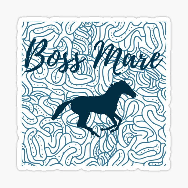 "Boss Mare - Horse Graphic" Sticker for Sale by zettahorse | Redbubble
