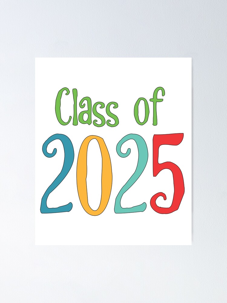 Póster «Clase de 2025 Año de graduación de regreso a la escuela ...