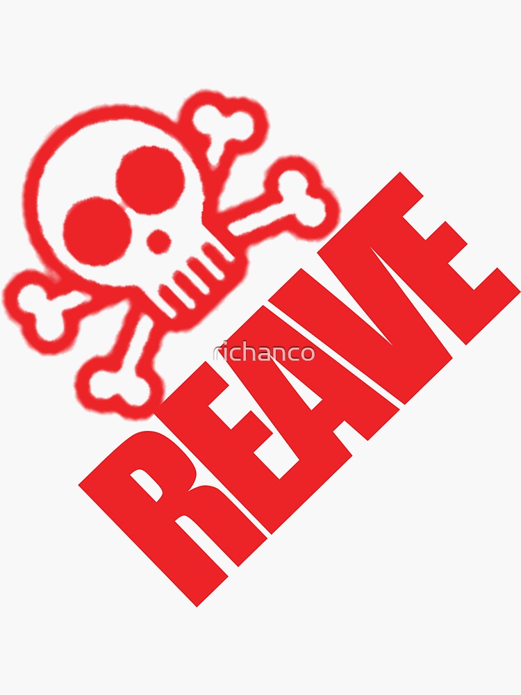 "Reave" Sticker for Sale by richanco | Redbubble
