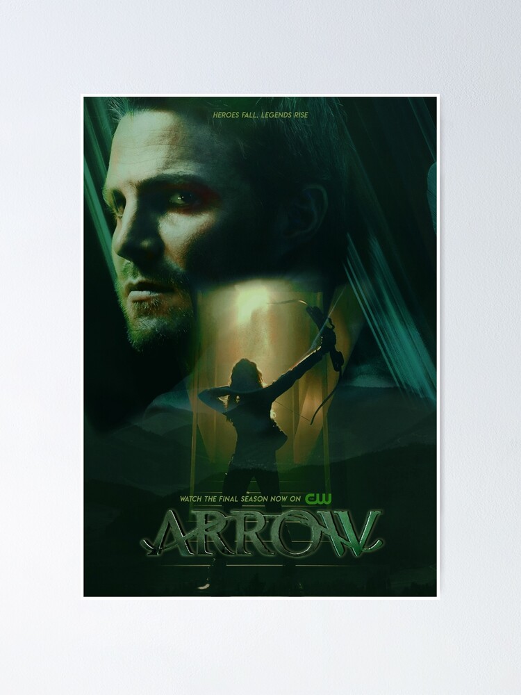 "Arrow season 8 fan poster" Poster for Sale by AlysaArts | Redbubble