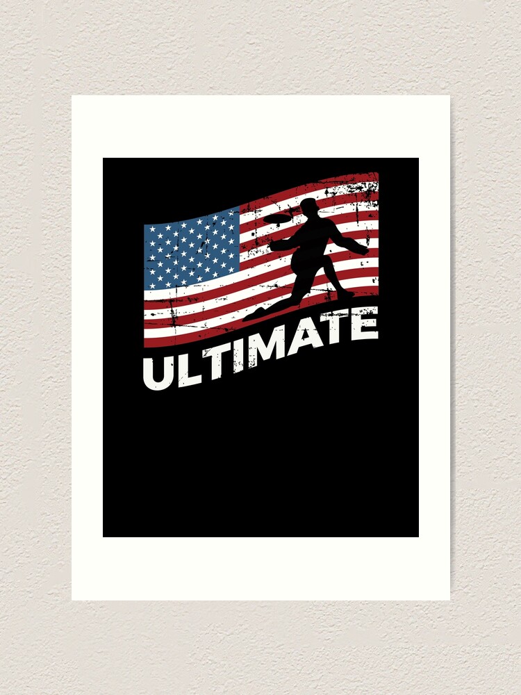 "Ultimate Frisbee Ultimate Frisbee Quotes Flag Disc Golf" Art Print by ...
