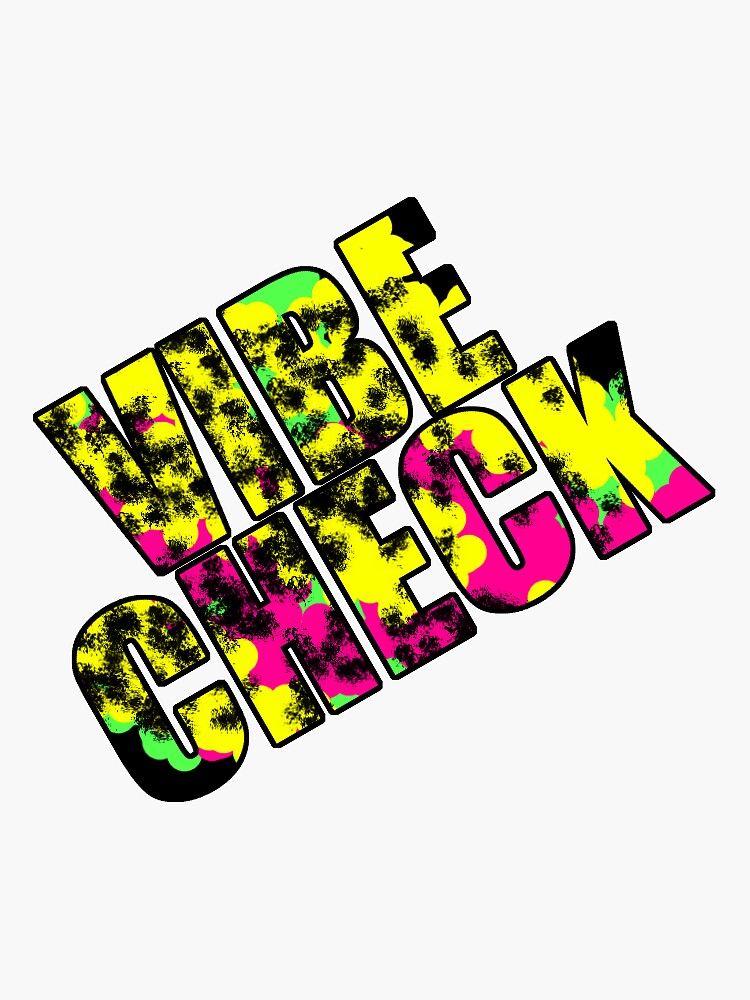 "Vibe Check slang logo in neon block letters" Sticker for Sale by ...