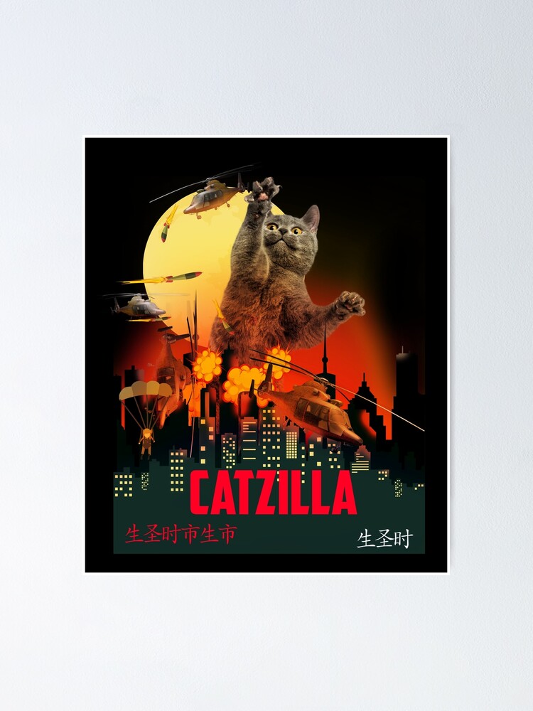 "Funny Cat Catzilla " Poster for Sale by TeeARTHY | Redbubble
