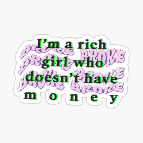 "BROKE BROKE BROKE" Sticker by RachealAllan22 | Redbubble