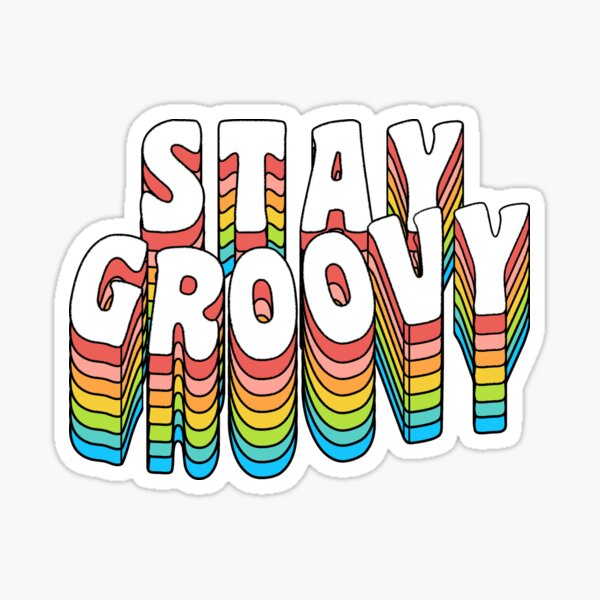 "Stay Groovy VSCO Sticker" Sticker for Sale by inkha | Redbubble