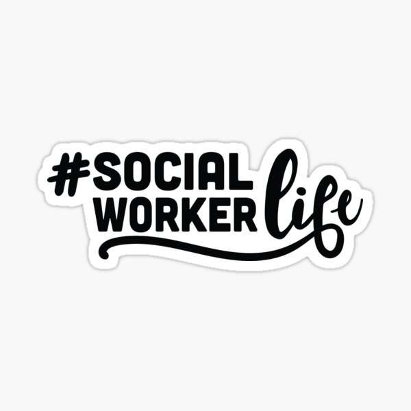 Social Worker Quotes Stickers | Redbubble